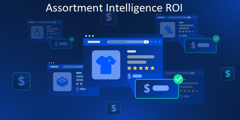 The ROI of Assortment Intelligence for Retailers - Bright Insights